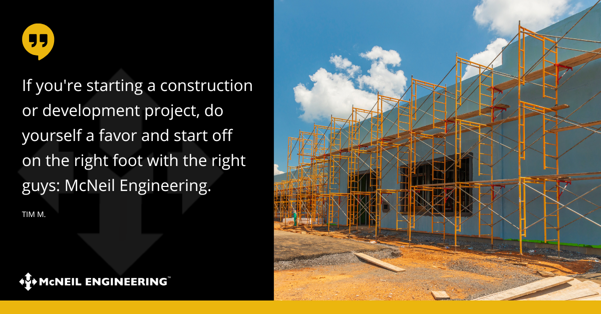 Trust our team to get your project done right - McNeil Engineering